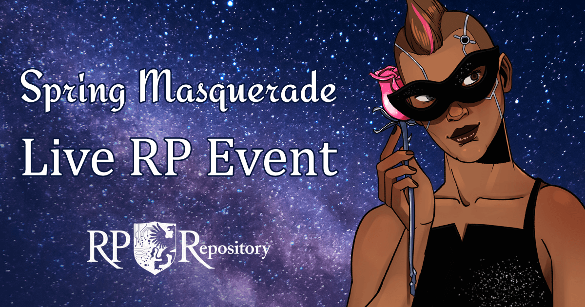 Get ready for the Spring Masquerade! - RP Repository